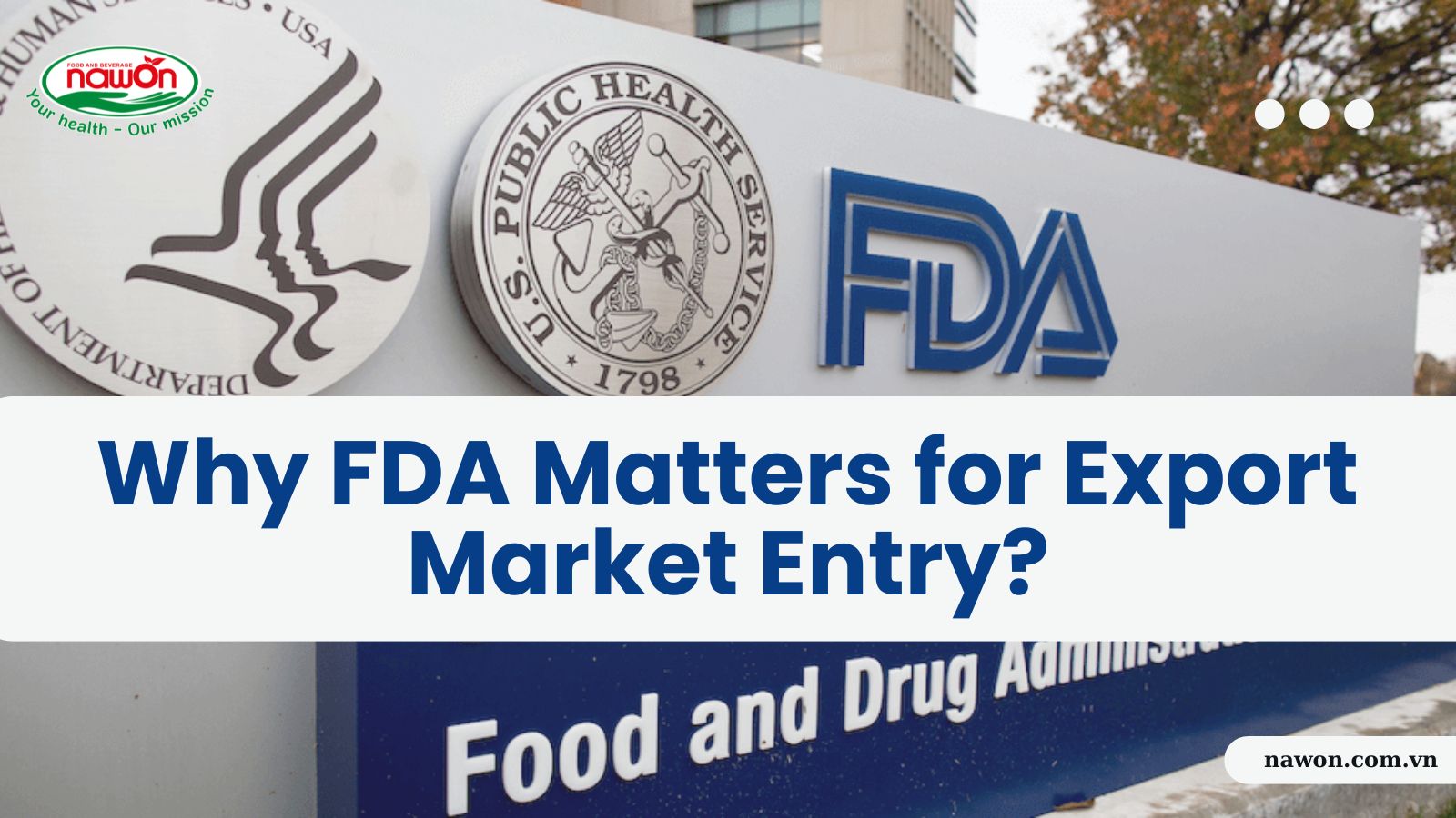 Why FDA Certification Is A Key Stepping Stone For Export Success